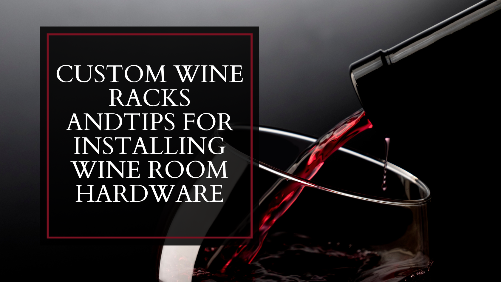 Custom Wine Racks & Tips For Installing Wine Room Hardware
